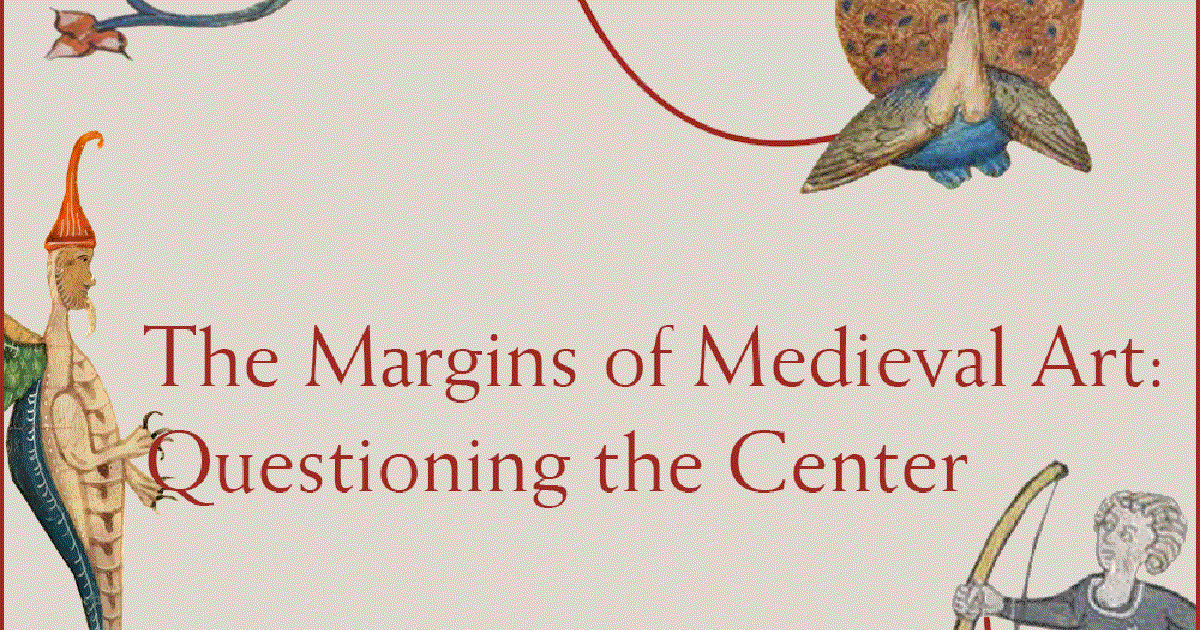 The Margins of Medieval Art | Les Enluminures
